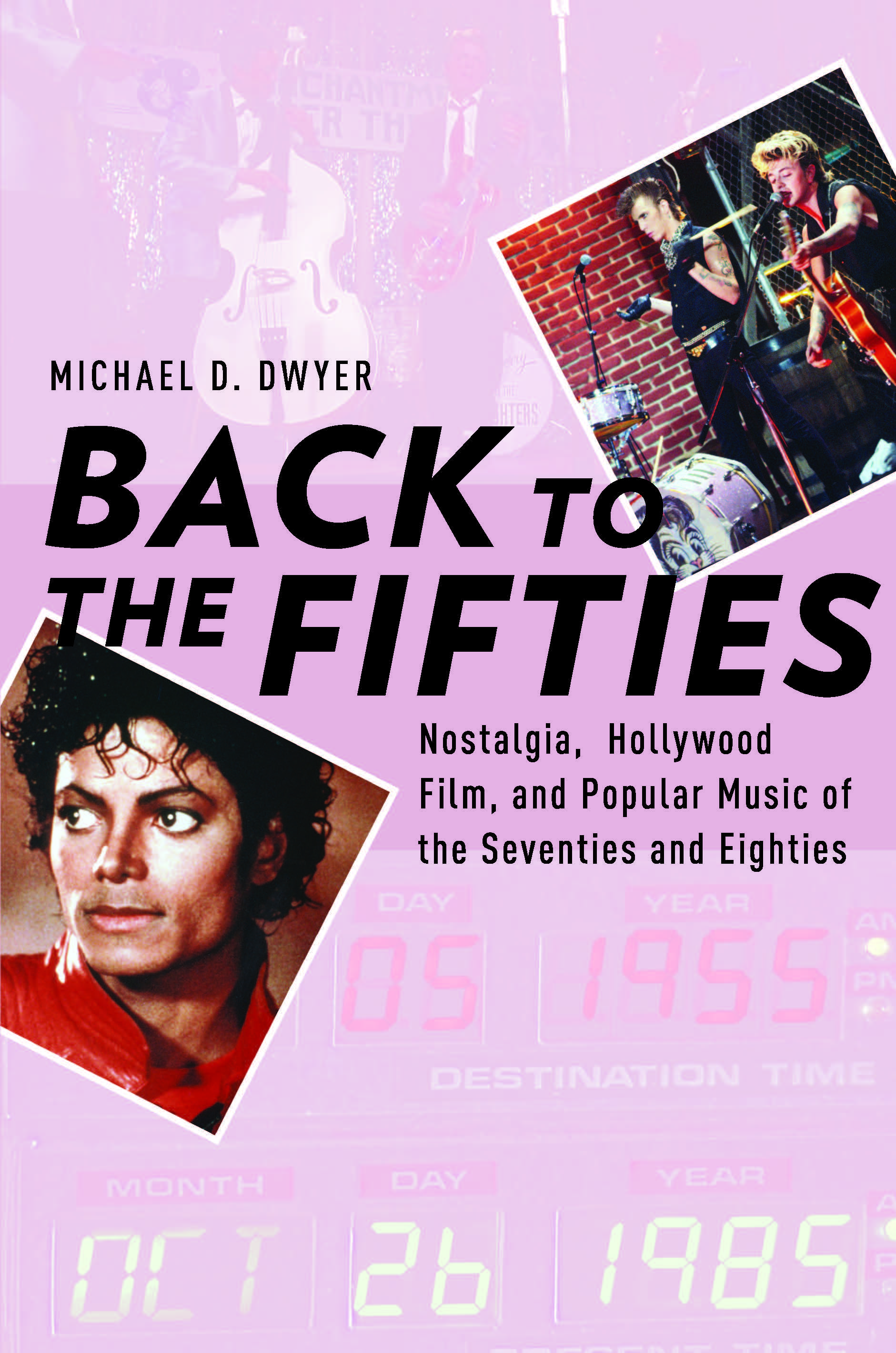 Book – Back to the Fifties | Michael D. Dwyer